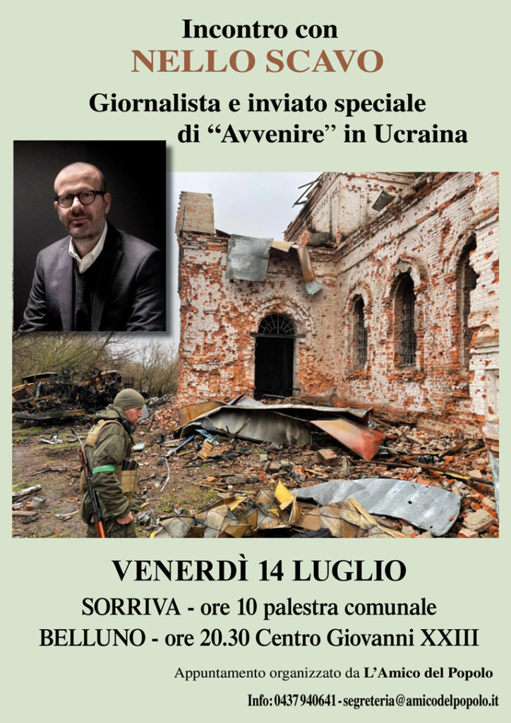 A Sorriva e a Belluno con Nello Scavo, inviato speciale in Ucraina