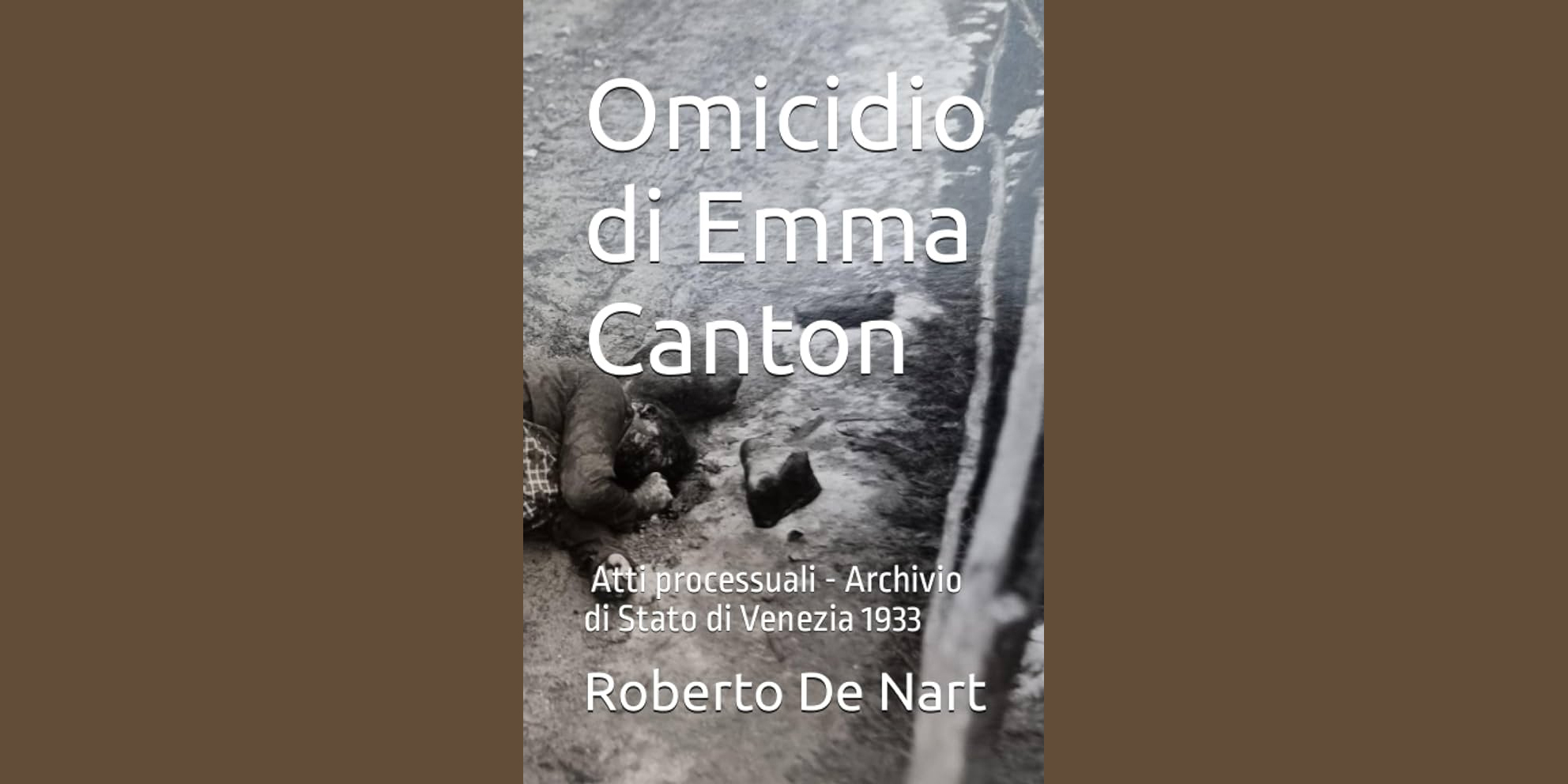L'«Omicidio di Emma Canton»: donna doppiamente vittima